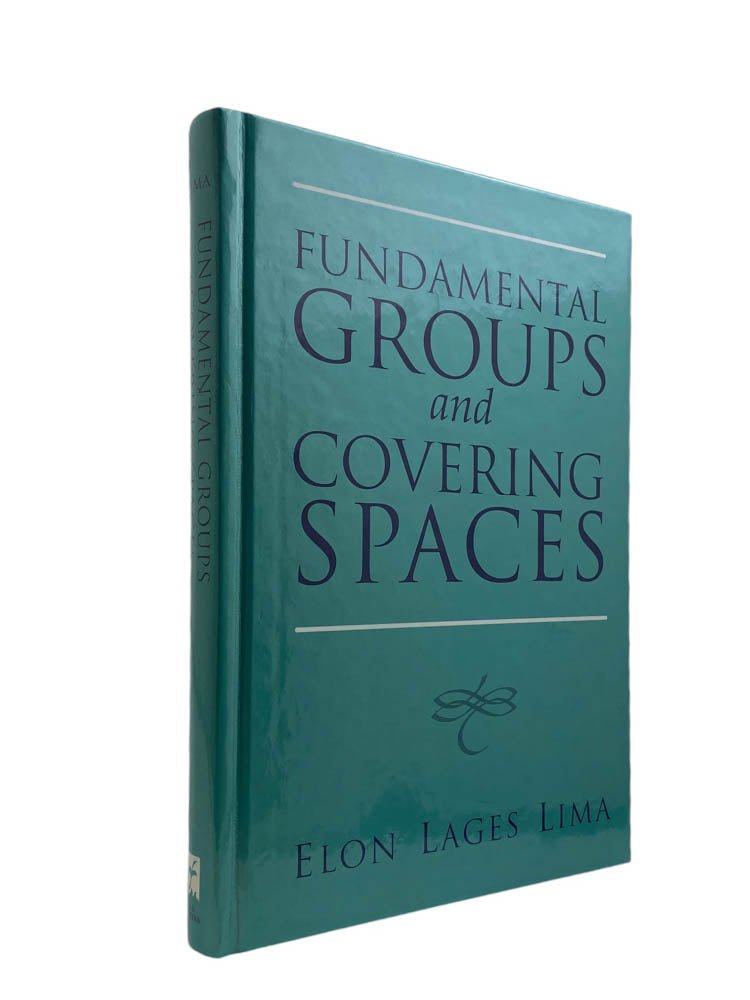 Elon Lages Lima First Edition - Fundamental Groups and Covering Spaces - Cheltenham Rare Books