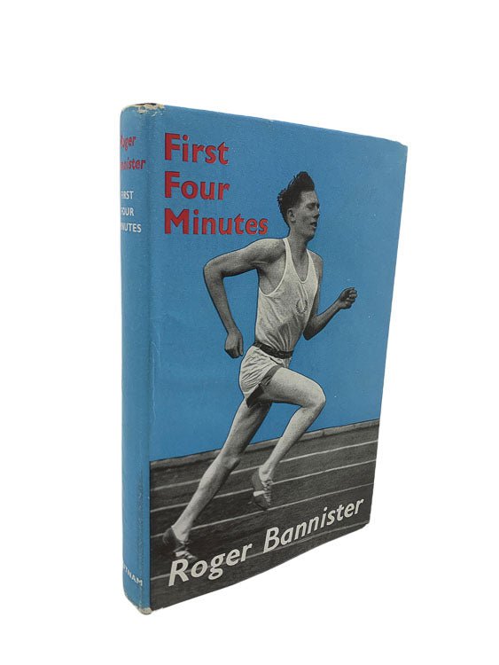 Roger Bannister - SIGNED | First Four Minutes | Cheltenham Rare Books