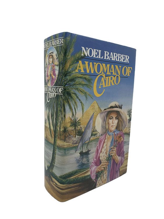 Noel Barber | A Woman of Cairo | Cheltenham Rare Books