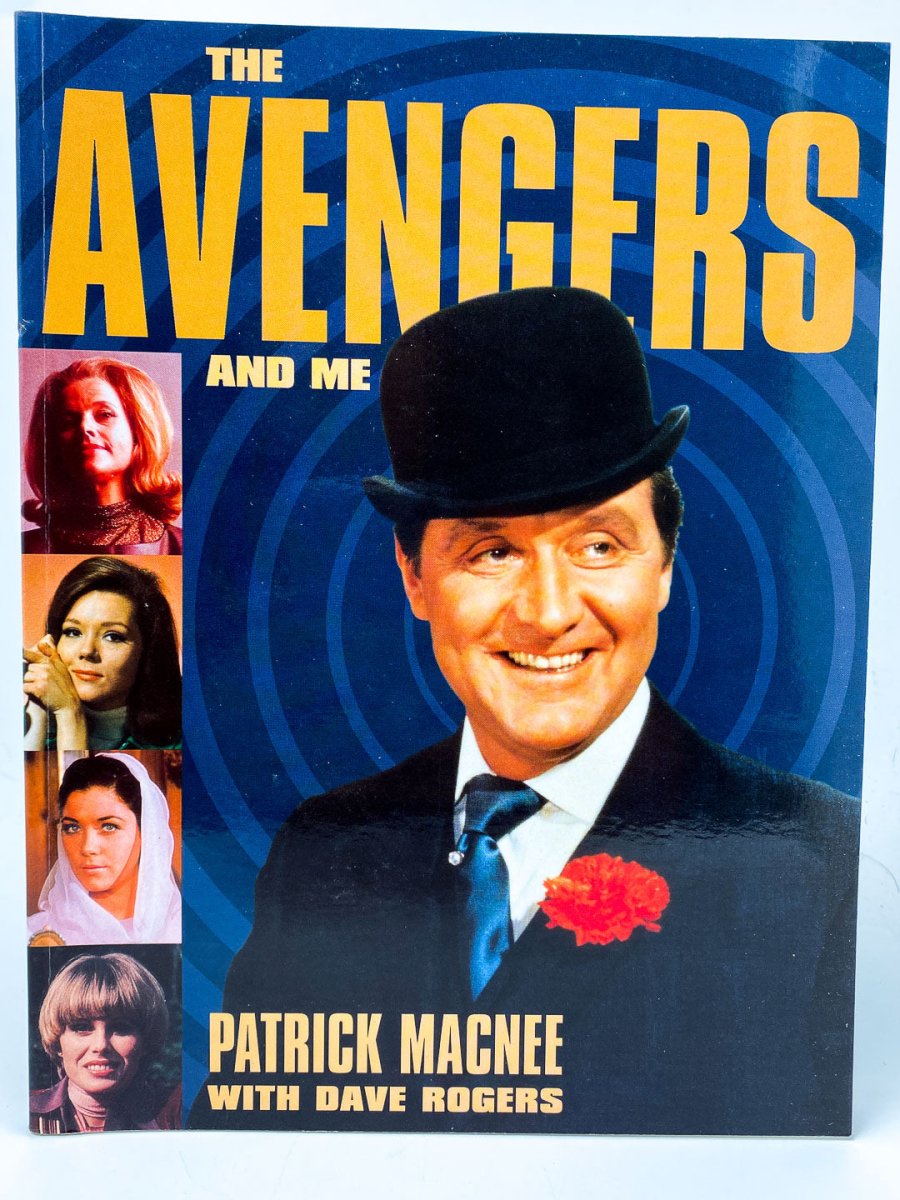 Patrick Macnee - SIGNED | The Avengers and Me | Cheltenham Rare Books