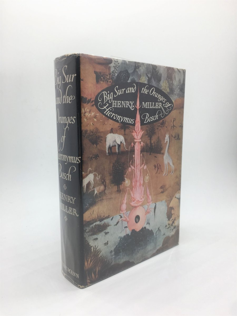 Hennry Miller - Big Sur and the Oranges of Hieronymus Bosch ...