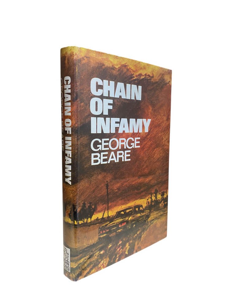 Beare, George - Chain of Infamy - Cheltenham Rare Books