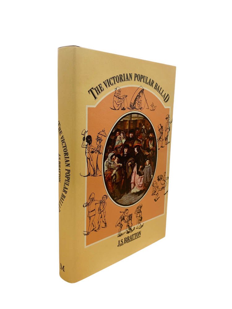 J. S Bratton First Edition - The Victorian Popular Ballad - Cheltenham ...