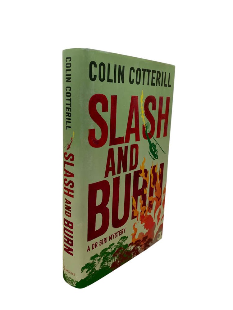 Colin Cotterill First Edition - Slash and Burn - Cheltenham Rare Books