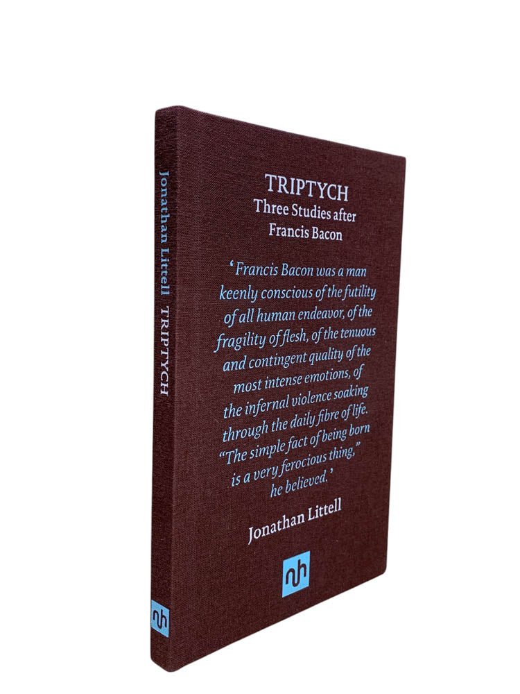 Jonathan Littell First Edition - Triptych : Three Studies After Francis ...