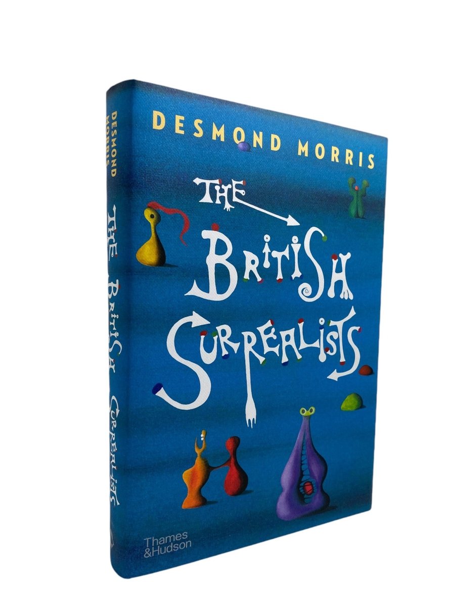 Desmond Morris First Edition - The British Surrealists - Cheltenham ...
