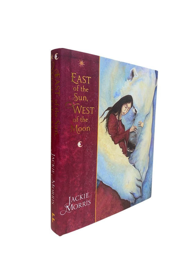 Morris, Jackie - East of the Sun, West of the Moon - SIGNED ...