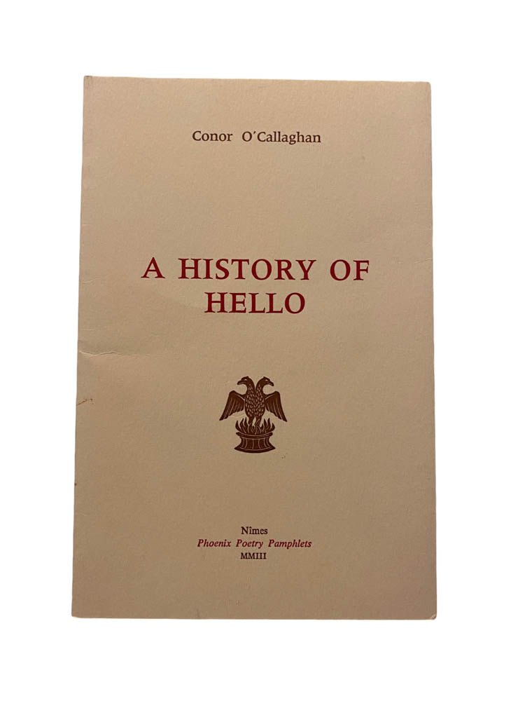 Conor O'Callaghan First Edition, Limited Edition - SIGNED A History of ...