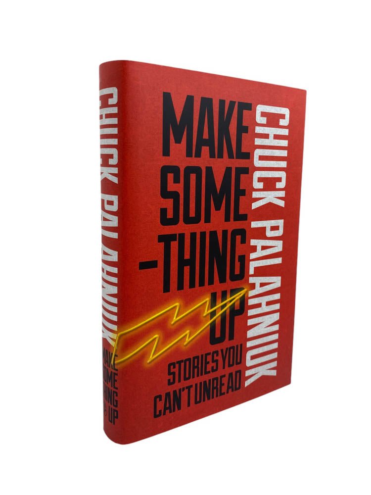Chuck Palahnuik First Edition - Make Something Up - Cheltenham Rare Books