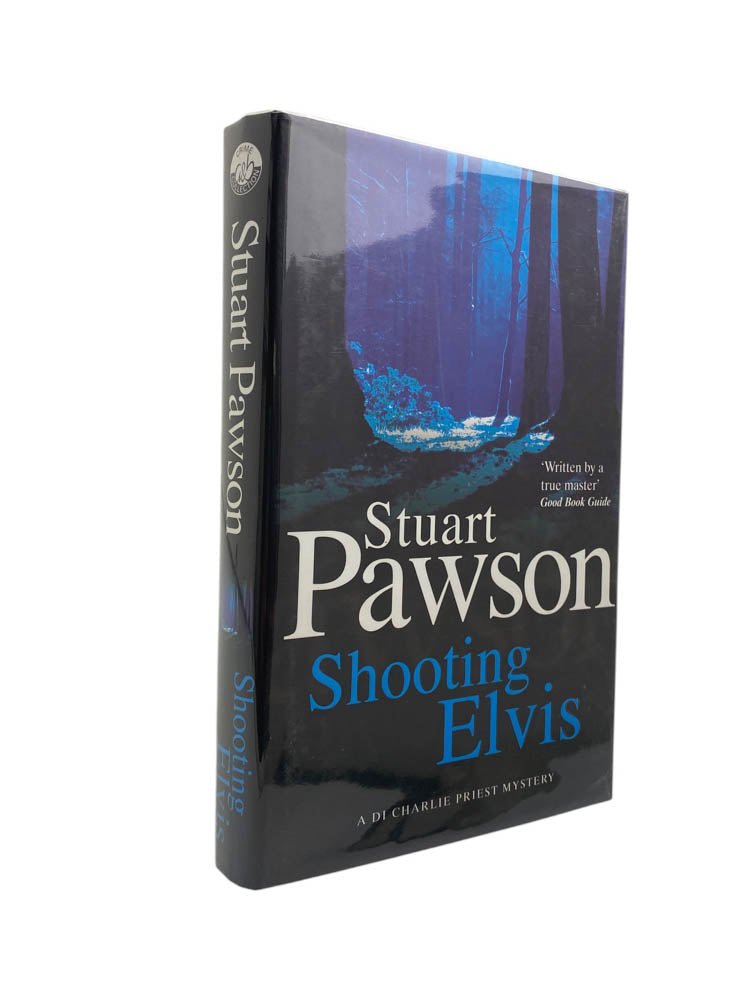 Stuart Pawson First Edition - Shooting Elvis - Cheltenham Rare Books