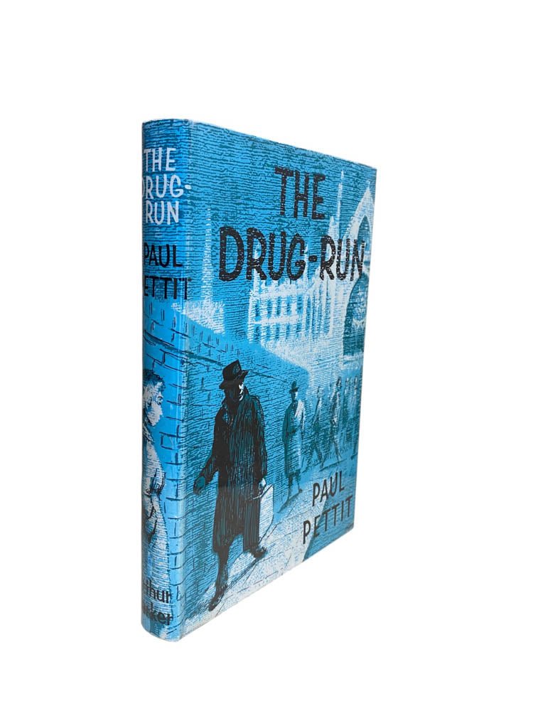 Paul Pettit First Edition - The Drug-Run - Cheltenham Rare Books