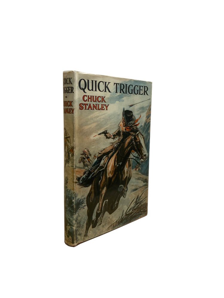 Chuck Stanley First Edition - Quick Trigger - Cheltenham Rare Books