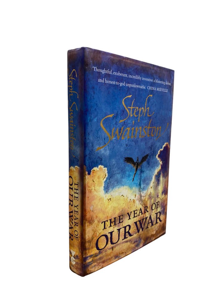 Steph Swainston First Edition - The Year of Our War - Cheltenham Rare Books