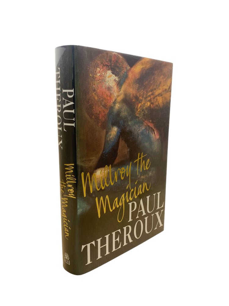 Paul Theroux First Edition - SIGNED Millroy the Magician - Cheltenham ...