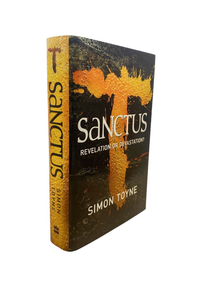 Simon Toyne First Edition - Sanctus - Cheltenham Rare Books