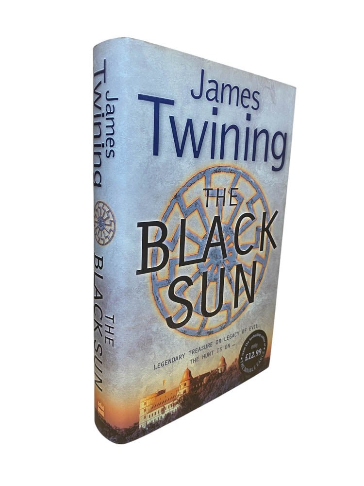 James Twining First Edition - SIGNED The Black Sun - Cheltenham Rare Books