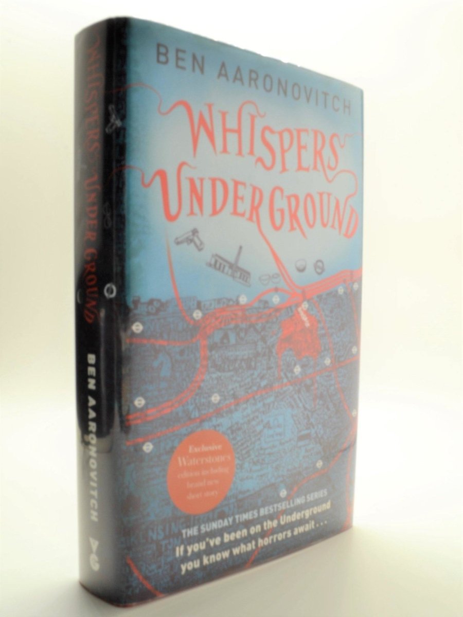 Ben Aaronovitch - Whispers Under Ground | Cheltenham Rare Books