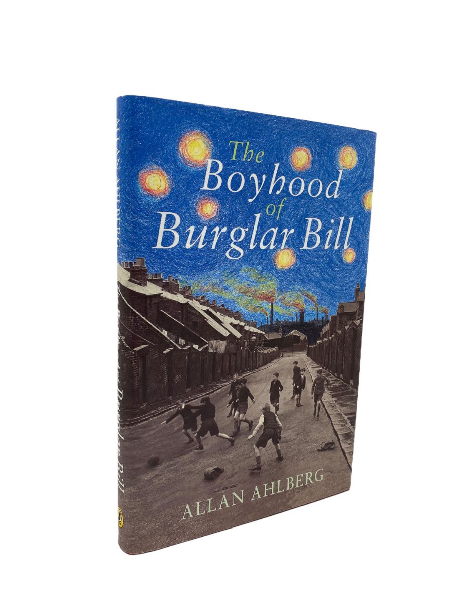Allan Ahlberg | The Boyhood Of Burglar Bill | Cheltenham Rare Books