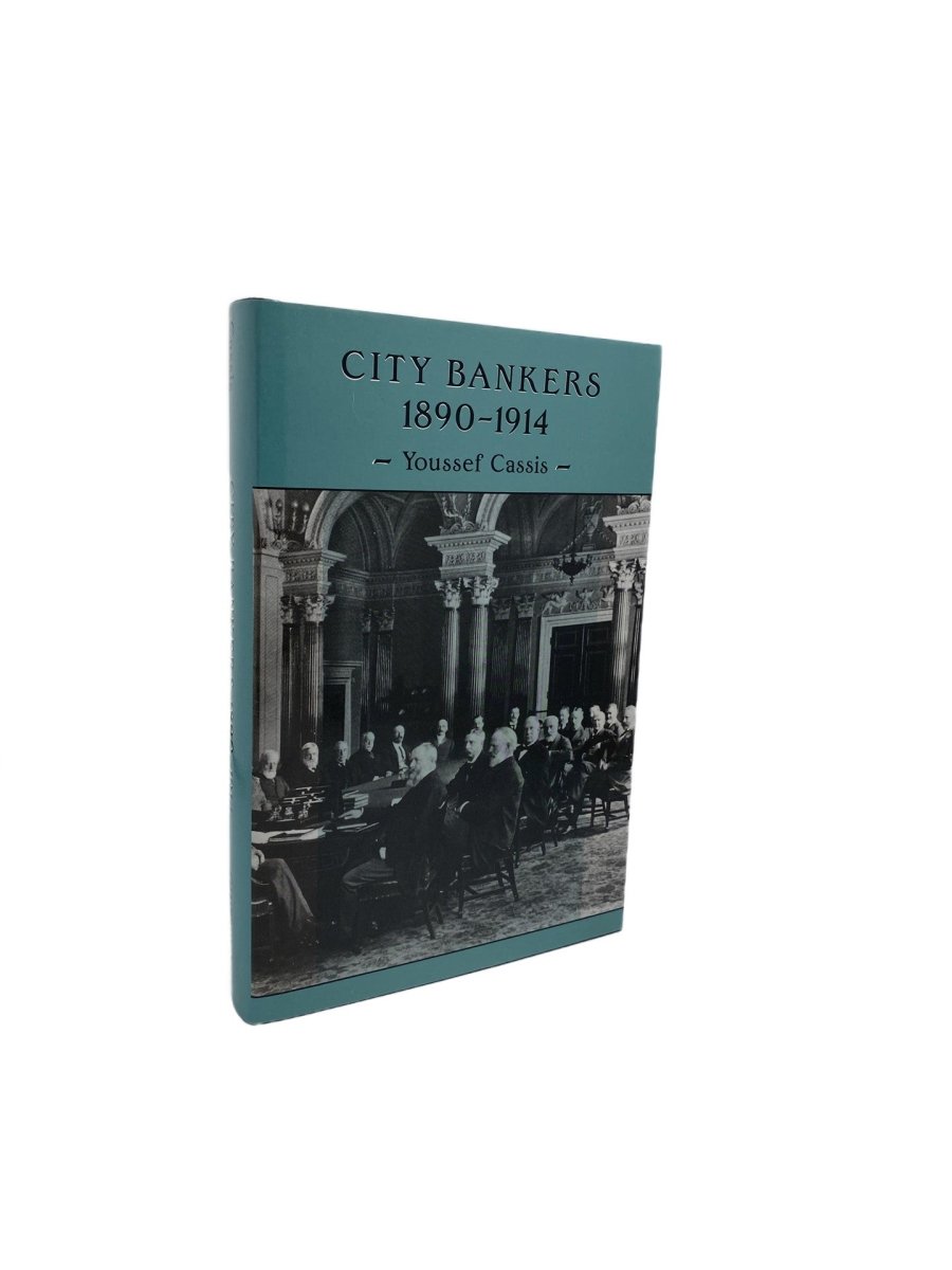 Youssef Cassis First Edition - City Bankers : 1890 - 1914 - Cheltenham ...