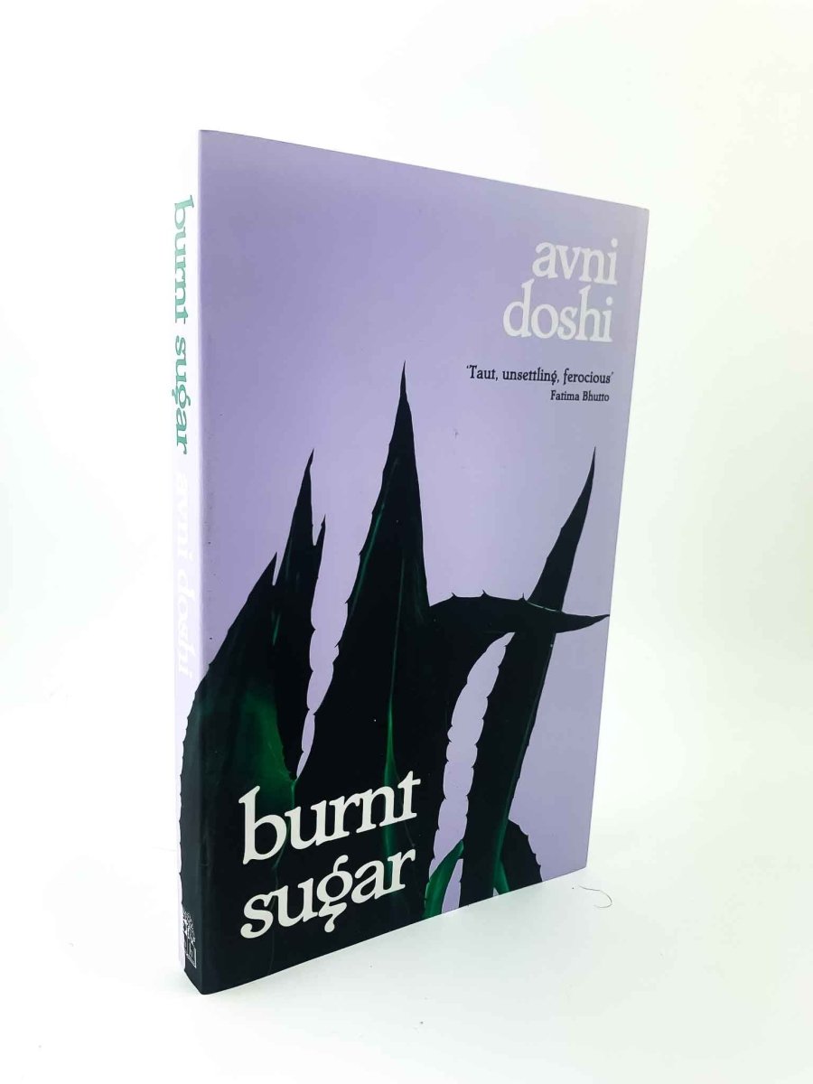 Avni Doshi First Edition - Burnt Sugar - Cheltenham Rare Books