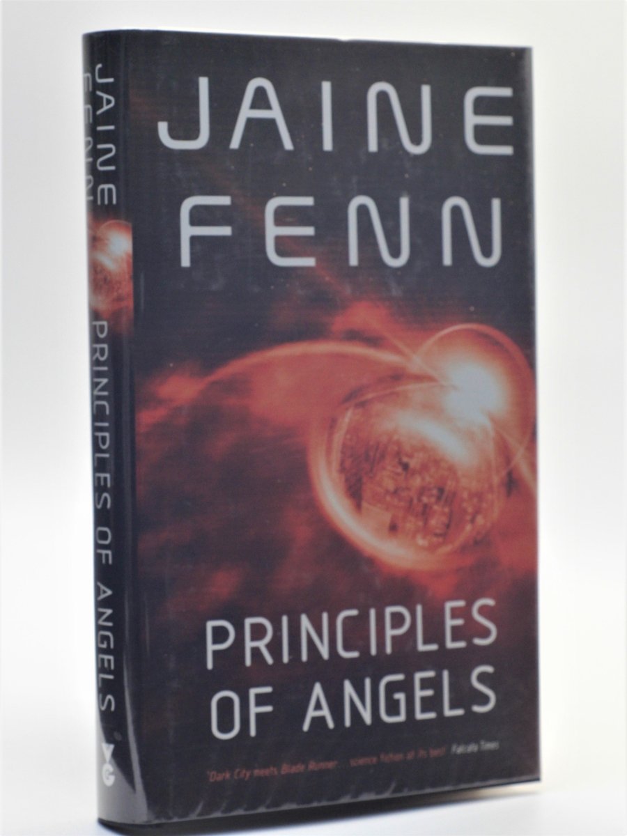 Jaine Fenn First Edition - SIGNED Principles of Angels - Cheltenham ...