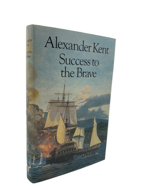 Alexander Kent - SIGNED | Success to the Brave | Cheltenham Rare Books