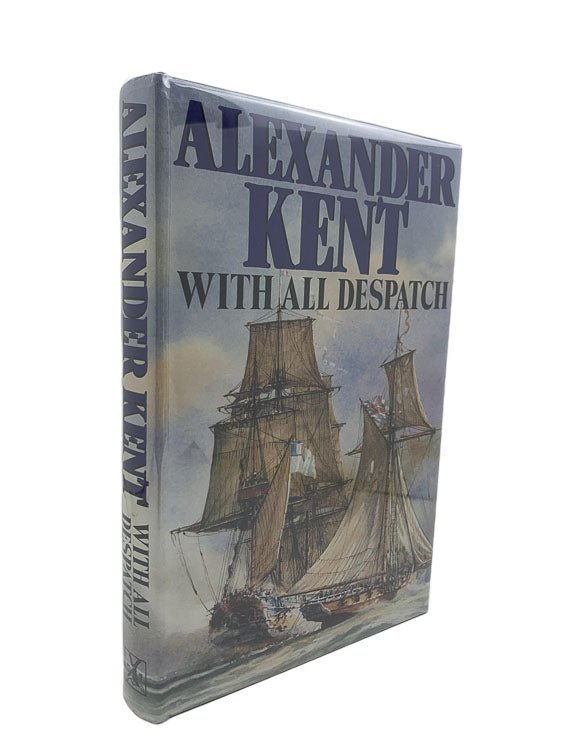 Alexander Kent First Edition - SIGNED With All Despatch - Cheltenham ...
