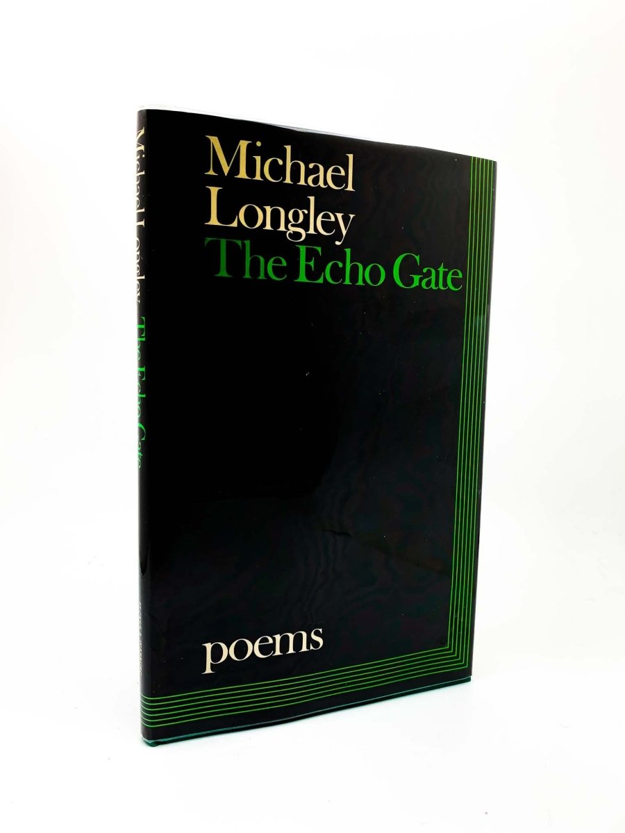 Michael Longley - SIGNED - The Echo Gate | Cheltenham Rare Books