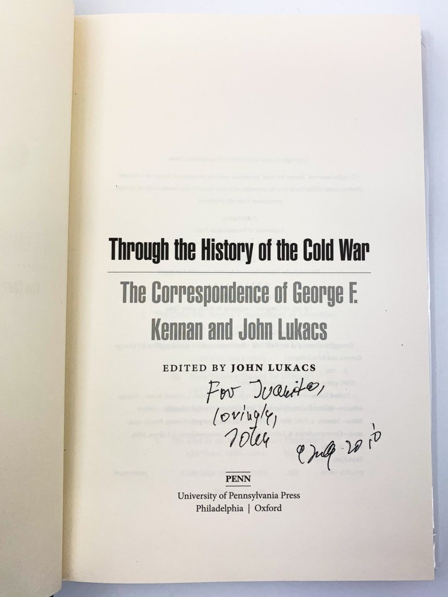 John Lukacs - SIGNED - Through the History of the Cold War : The ...