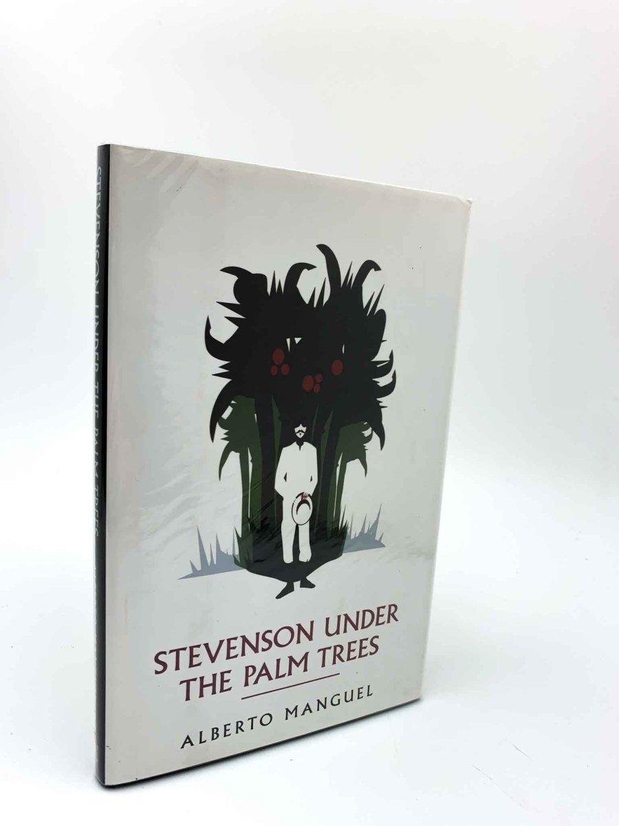 Alberto Manguel First Edition - SIGNED Stevenson Under the Palm Trees ...