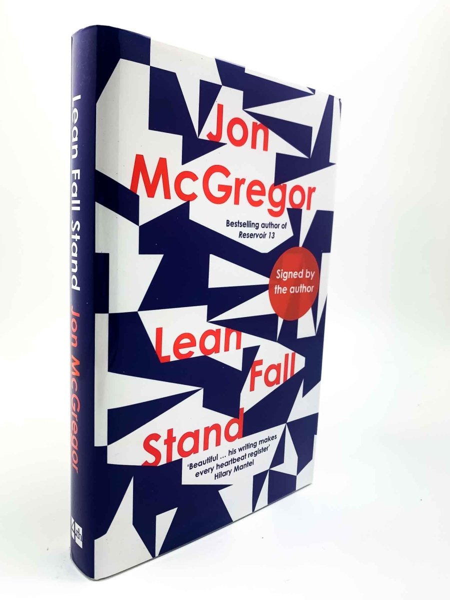 Jon McGregor First Edition - SIGNED - Lean Fall Stand - Cheltenham Rare ...