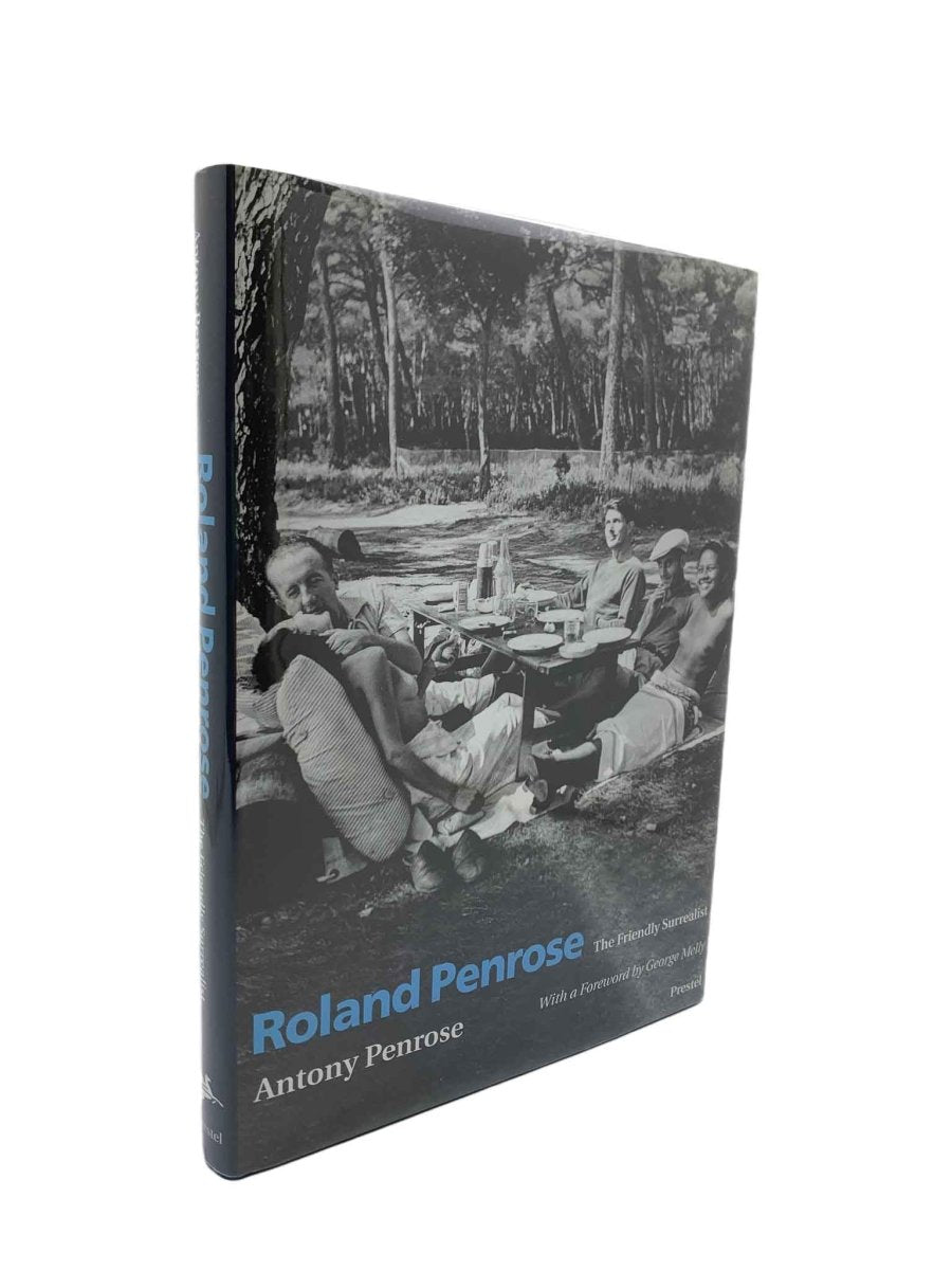 Antony Penrose First Edition - Roland Penrose : The Friendly Surrealist ...