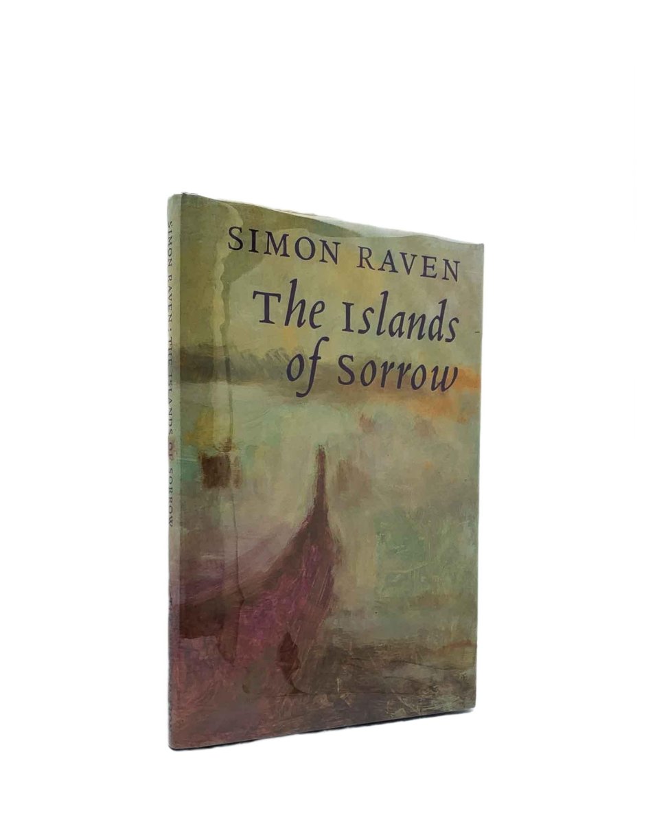 Simon Raven First Edition - The Islands of Sorrow - Cheltenham Rare Books
