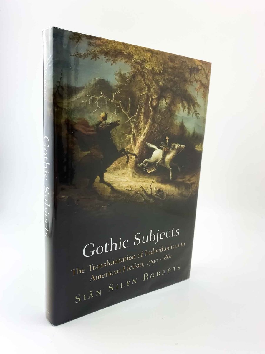 Sian Silyn Roberts First Edition - Gothic Subjects : The Transformation ...